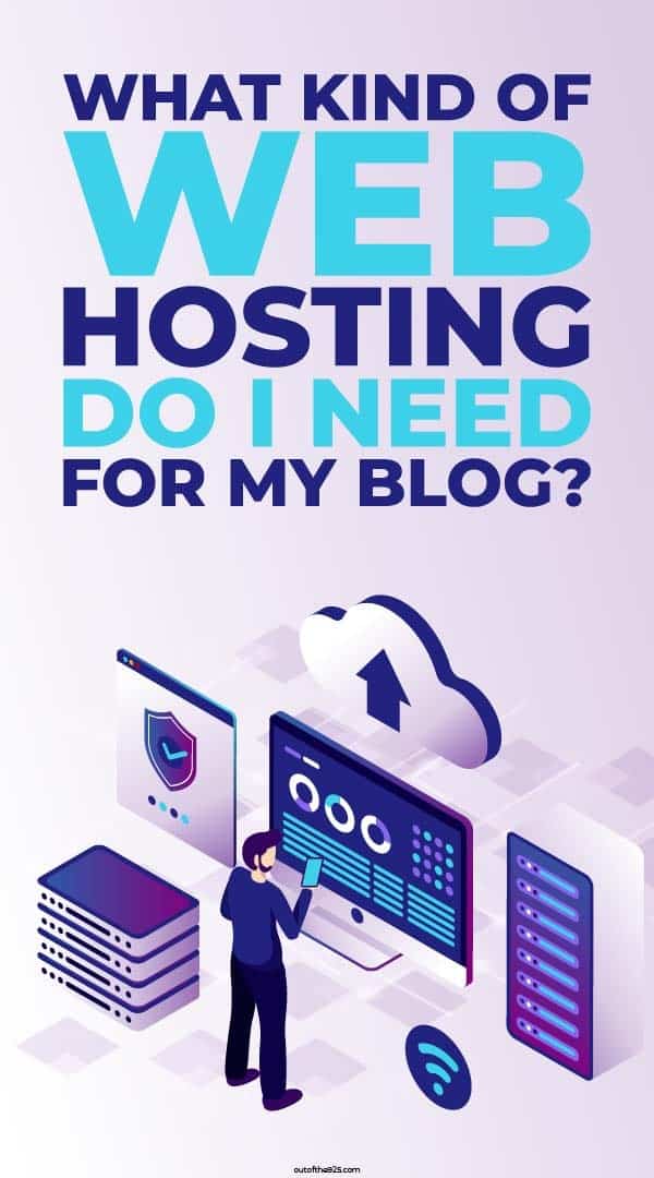 What Kind Of Web Hosting Do I Need For My Blog Bloggers Guide