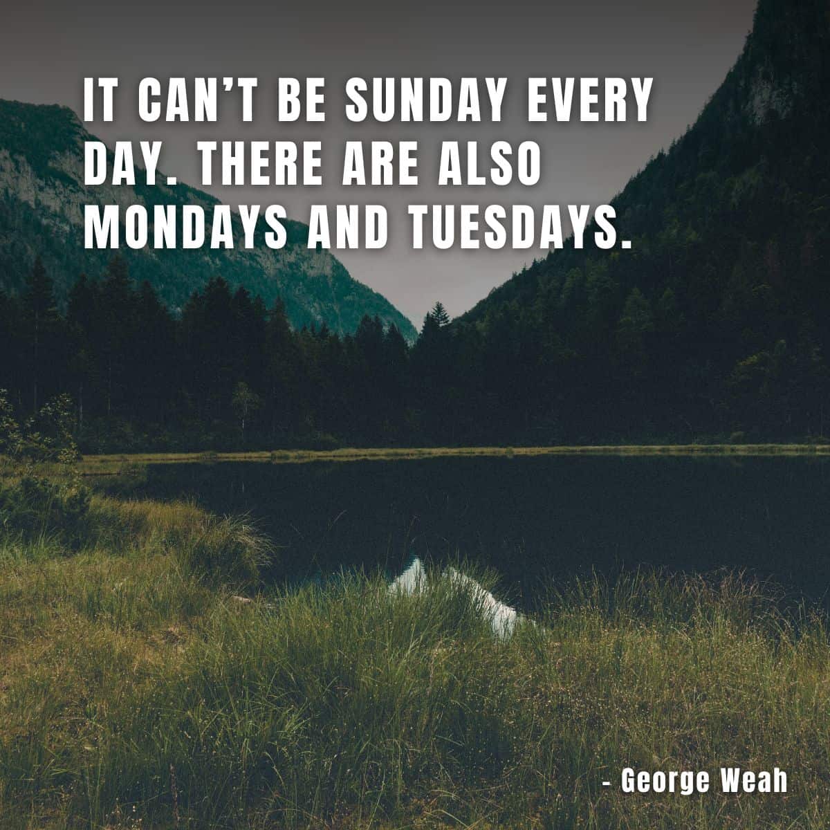 52 Tuesday Motivational Quotes To Keep You Pushing Forward