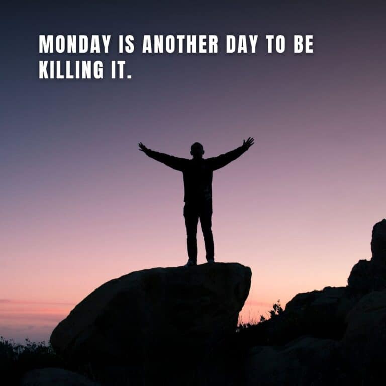 73 Monday Motivational Quotes To Kickstart Your Success | Out Of The 925