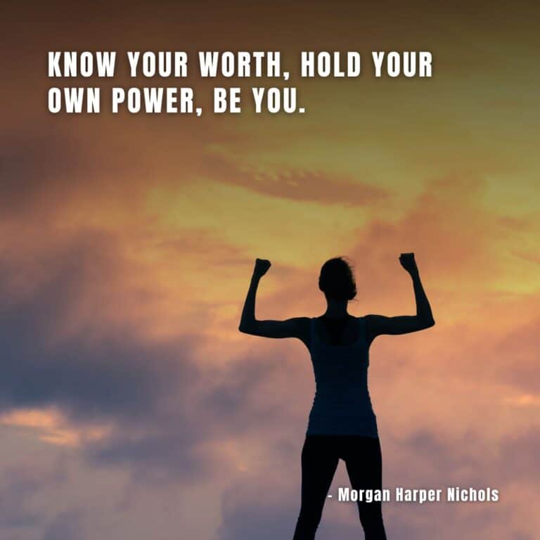Unlock Your Inner Strength With 50 Know Your Worth Quotes