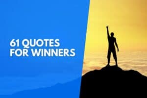 61 Quotes For Winners: Fuel Your Success!